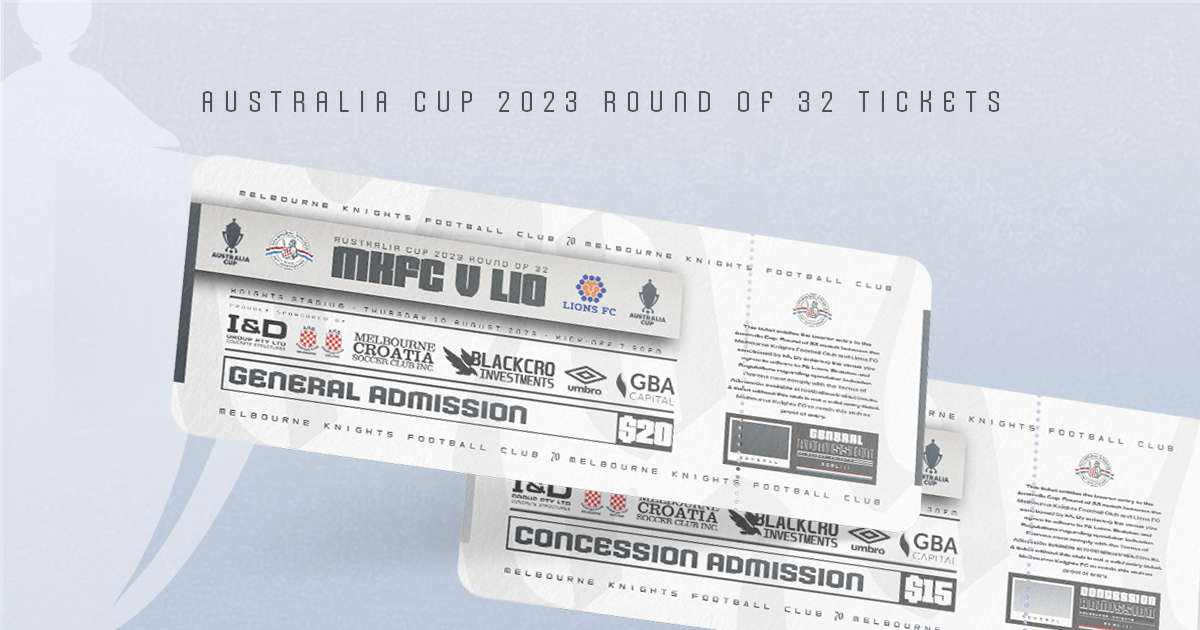 Australia Cup Round of 32 Tickets » Melbourne Knights FC
