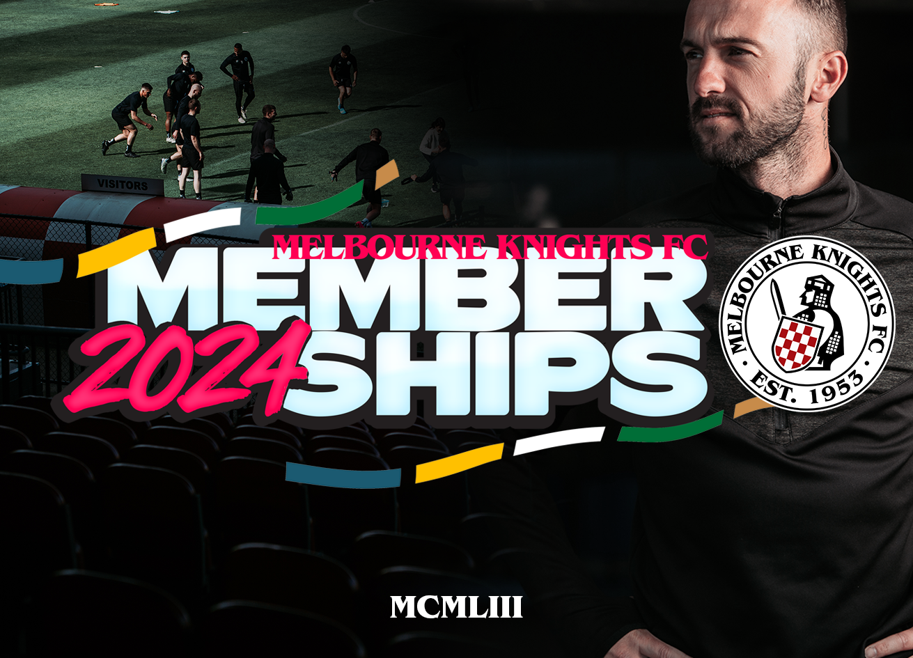 Memberships » Melbourne Knights FC